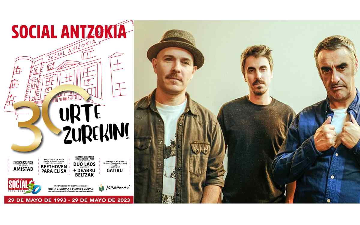 Gatibu se suma al 30 aniversario del Social Antzokia | Ibaizabal Digital